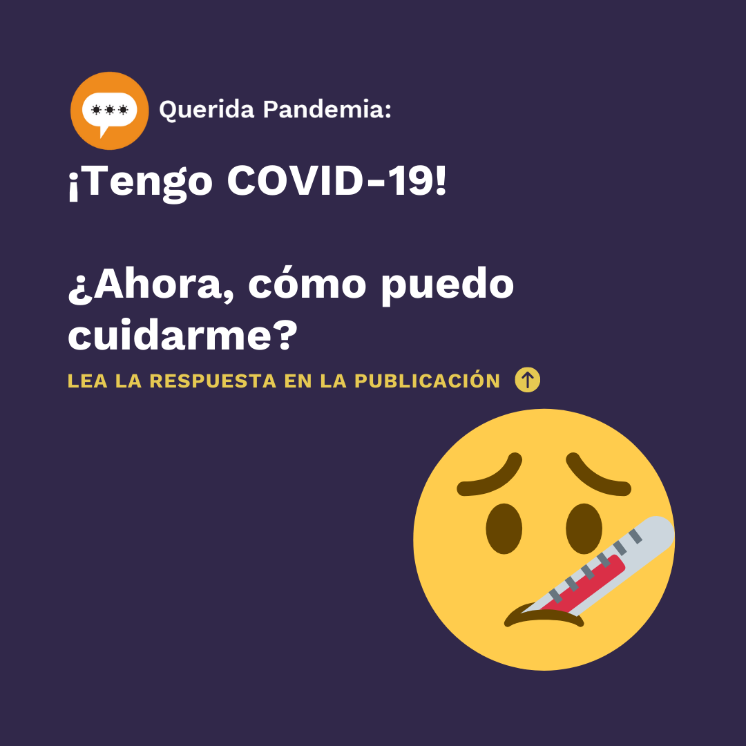¡Tengo COVID-19! ¿Ahora, cómo puedo cuidarme? — Those Nerdy Girls