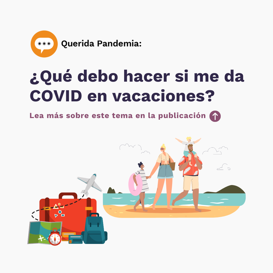 ¿Qué debo hacer si me da COVID en vacaciones 🌴? — Those Nerdy Girls