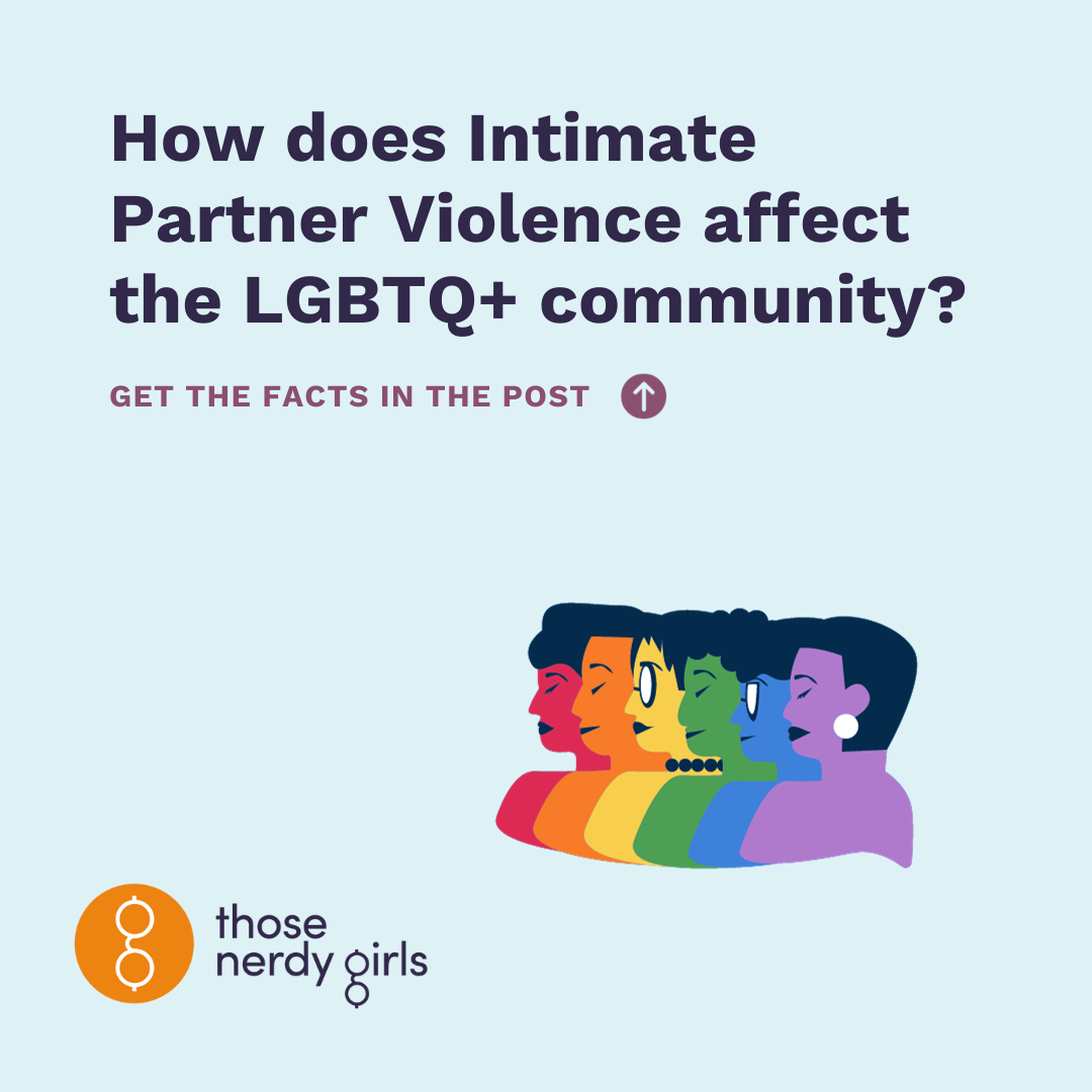 How does Intimate Partner Violence affect the LGBTQ+ community? — Those ...