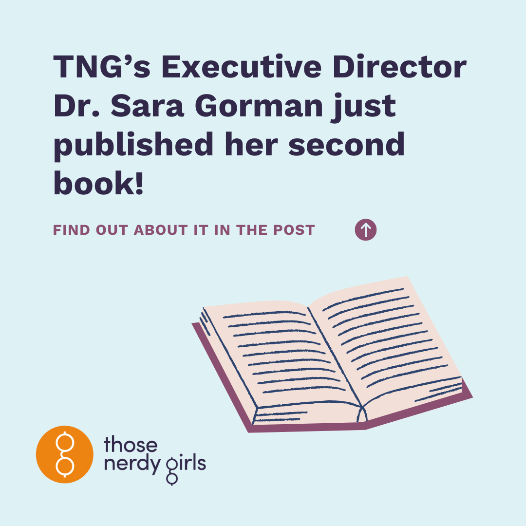 TNG’s Executive Director Dr. Sara Gorman just published her second book ...