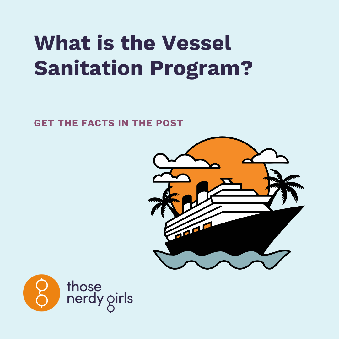 What is the Vessel Sanitation Program? — Those Nerdy Girls